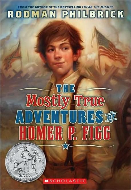 The Mostly True Adventures of Homer P. Figg (Scholastic Gold ...