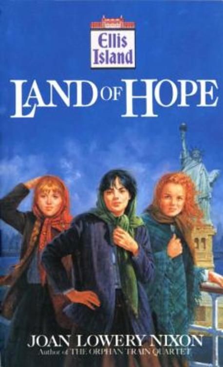 Land of Hope | Nixon, Joan Lowery - 교보문고