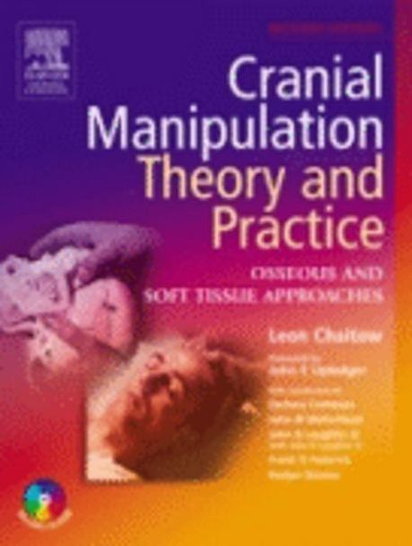 Cranial Manipulation Theory And Practice, 2/e | Chaitow, Leon - 교보문고