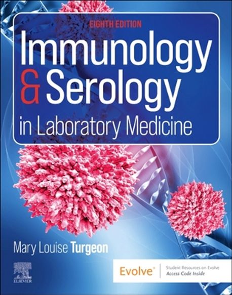 Immunology & Serology in Laboratory Medicine | Turgeon, Mary Louise - 교보문고