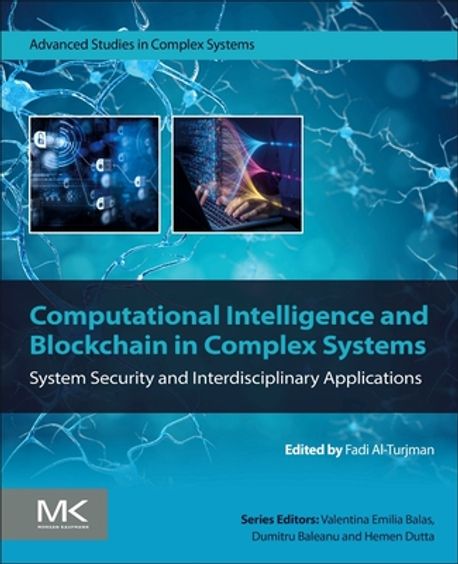Computational Intelligence and Blockchain in Complex Systems | Al-Turjman, Fadi - 교보문고
