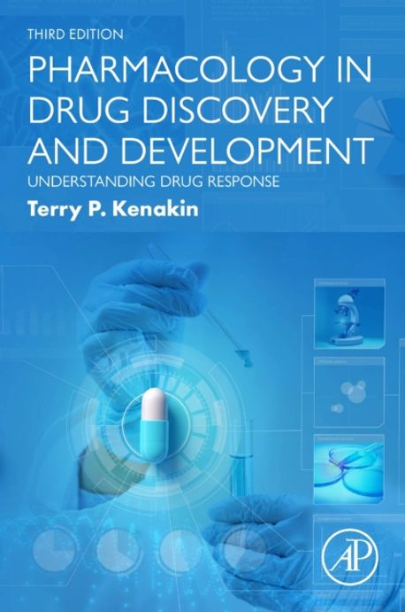 Pharmacology in Drug Discovery and Development | Terry P., PhD ...
