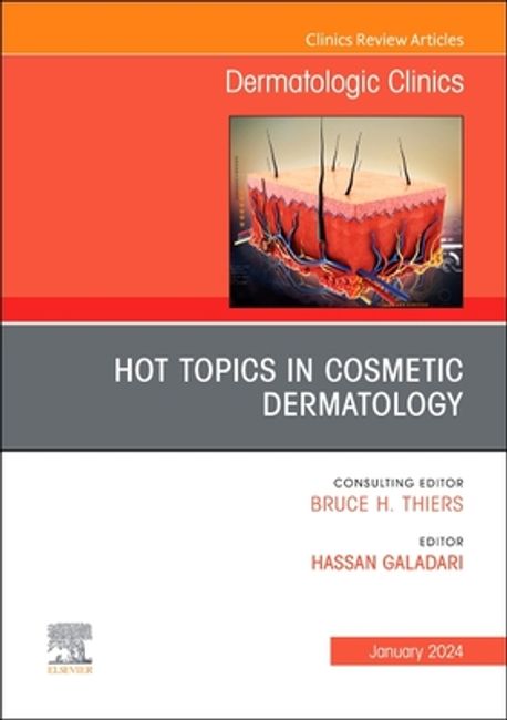 Hot Topics in Cosmetic Dermatology, an Issue of Dermatologic Clinics ...