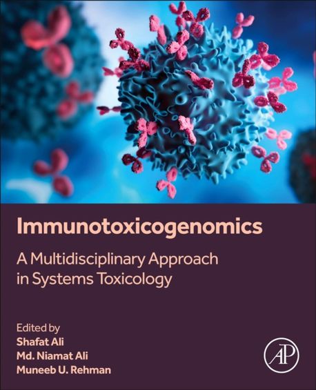 Immunotoxicogenomics | Ali, Naimat - 교보문고