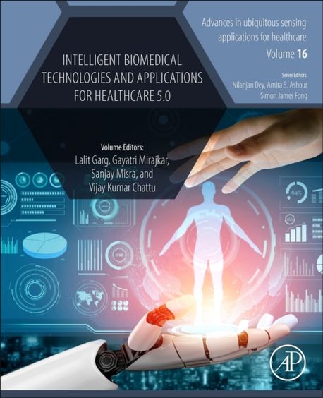 Intelligent Biomedical Technologies and Applications for Healthcare 5.0 ...