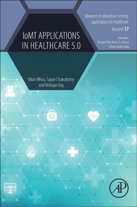 Iomt Applications in Healthcare 5.0 | Misra, Bitan - 교보문고