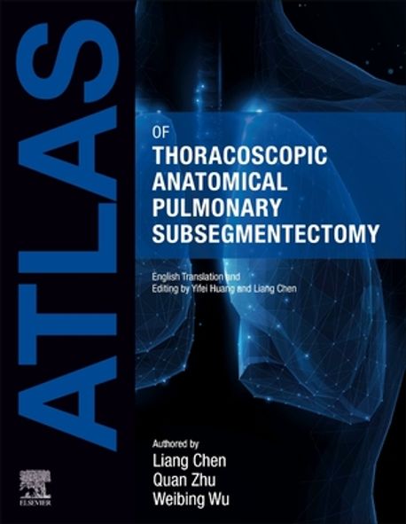 Atlas of Thoracoscopic Anatomical Pulmonary Subsegmentectomy | Liang ...