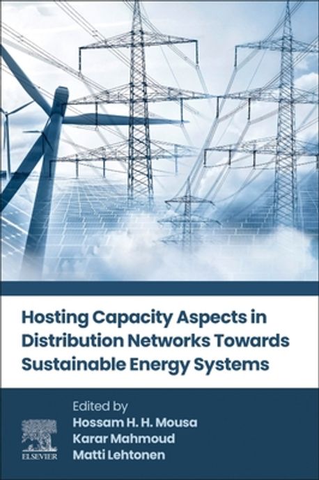 Hosting Capacity Aspects in Distribution Networks Towards Sustainable Energy Systems | Mousa ...