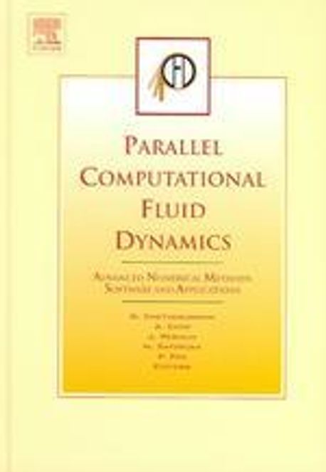 Parallel Computational Fluid Dynamics | CHETVERUSHKIN, B. Y. B. (EDT)/ Ecer, A./ Satofuka, - 교보문고