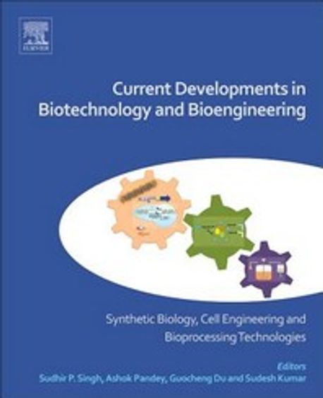 Current Developments in Biotechnology and Bioengineering | Singh ...