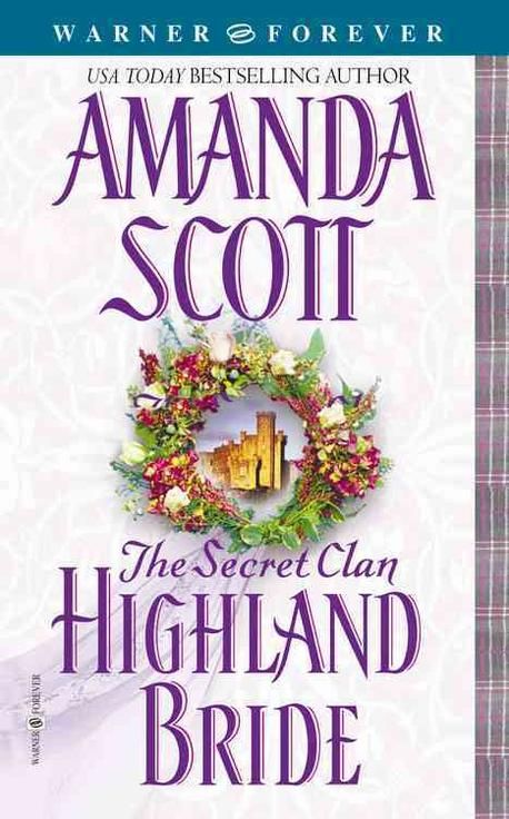 Highland Bride | Scott, Amanda - 교보문고
