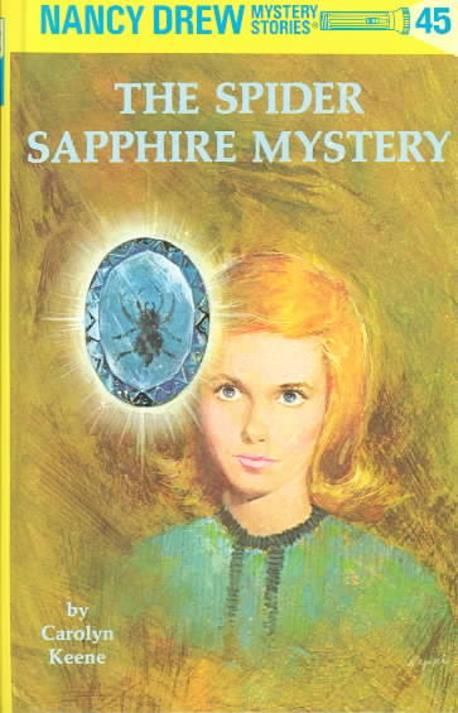 The Spider Sapphire Mystery | Keene, Carolyn - 교보문고