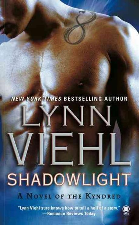 Shadowlight | Viehl, Lynn - 교보문고