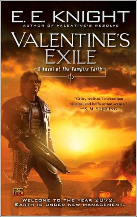Valentine's Exile : A Novel of the Vampire Earth | Knight, E. E. - 교보문고