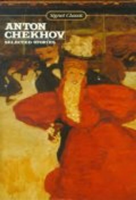 Anton Chekhov Selected Stories | Chekhov, Anton Pavlovich - 교보문고