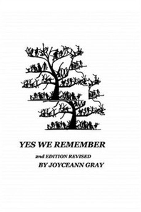 Yes We Remember 2nd Edition Revised | Gray, Joyceann - 교보문고