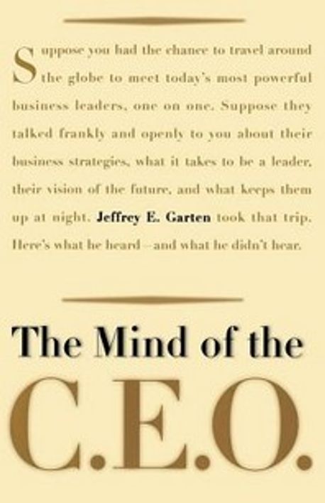 Mind of the Ceo | Garten, Jeffrey E. - 교보문고