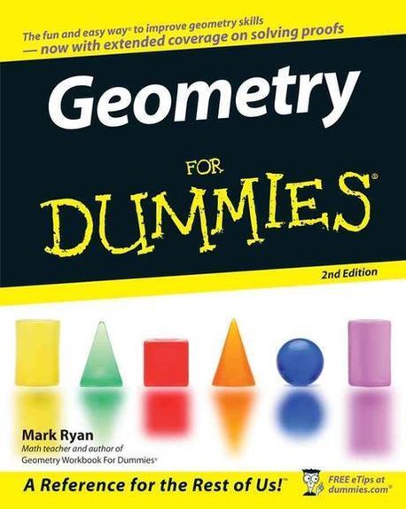 Geometry for Dummies, 2/e | Ryan, Mark - 교보문고