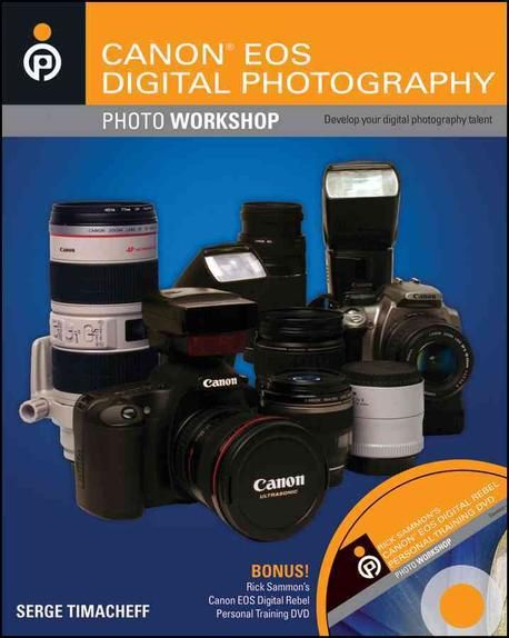 Canon EOS Digital Photography Photo Workshop [With DVD] | - 교보문고