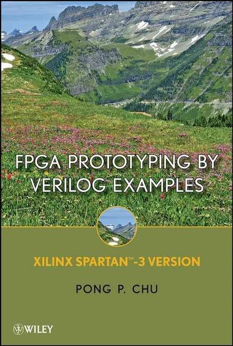 FPGA Prototyping by Verilog Examples | Chu, Pong P. - 교보문고