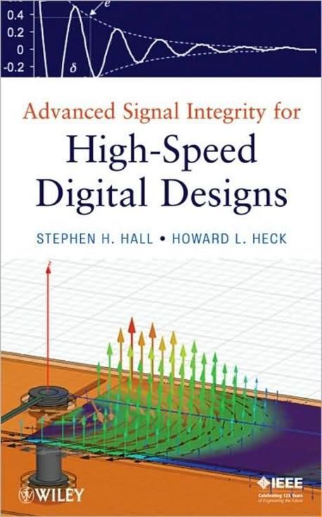 Advanced Signal Integrity for High-Speed Digital Designs | Hall ...