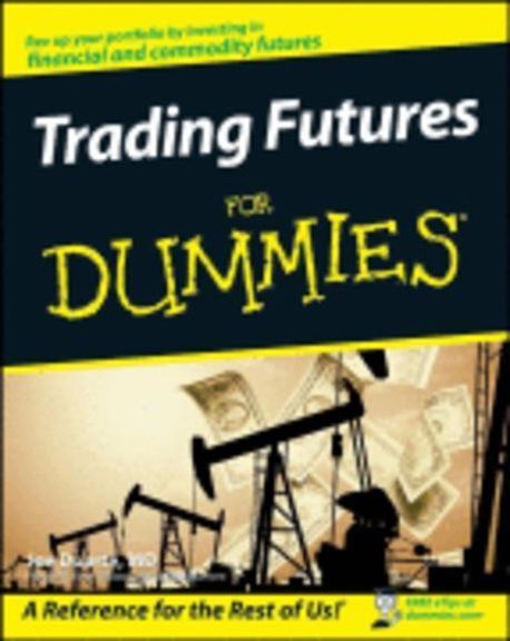 Trading Futures For Dummies | Duarte, Joe, M.D. - 교보문고
