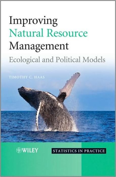 Improving Natural Resource Management : Ecological and Political Models ...