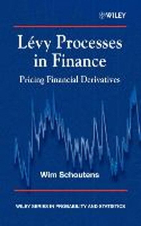 Levy Processes in Finance | Schoutens, Wim - 교보문고