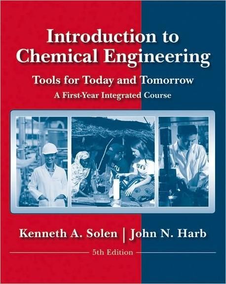 Introduction to Chemical Engineering (Paperback) | Solen, Kenneth A. - 교보문고