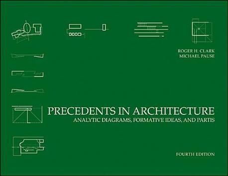 Precedents in Architecture | Clark, Roger H. - 교보문고