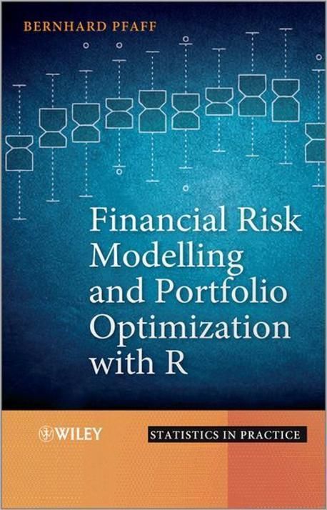 FINANCIAL RISK MODELLING AND PORTFOLIO OPTIMIZATION WITH R | John Wiley & Sons Inc - 교보문고