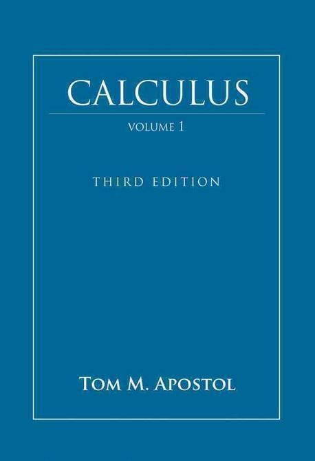 Calculus, Volume 1 | Apostol, Tom M. - 교보문고