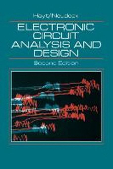 Electronic Circuit Analysis and Design | Hayt, - 교보문고