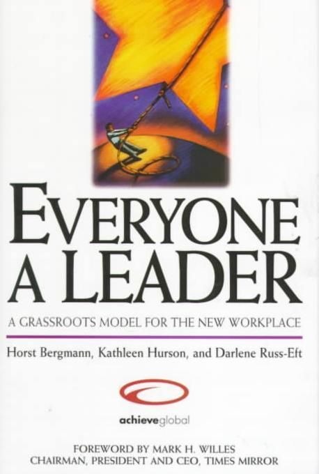 Everyone a Leader | Bergmann, Horst - 교보문고