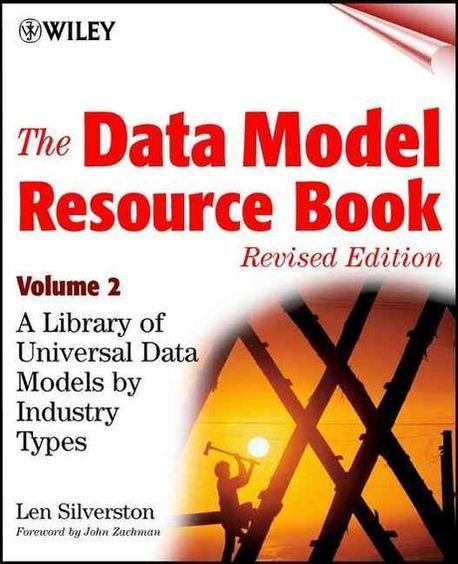 The Data Model Resource Book, Volume 2 | Silverston, Len - 교보문고