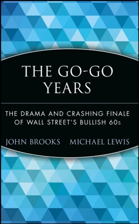 The Go-Go Years | Brooks, John - 교보문고