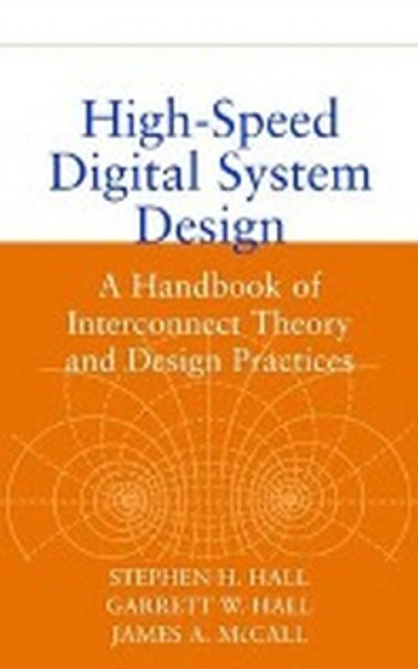 High-Speed Digital System Design | Hall, Stephen H./ Hall, Garrett ...