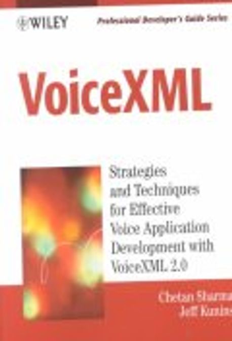 Voice XML (BK+CD): Strategies & Techniques for Effective Voice ...