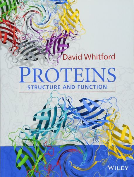 Proteins : Structure and Function | Whitford, David - 교보문고
