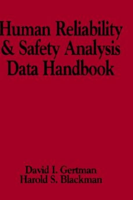 Human Reliability and Safety Analysis Data Handbook | Gertman, David I ...