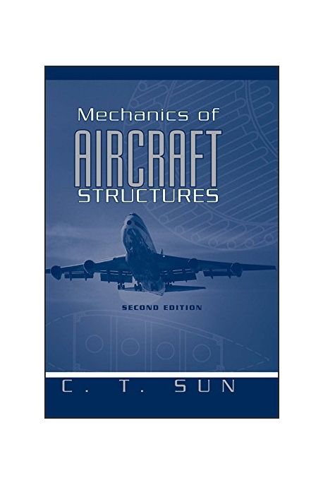 Mechanics of Aircraft Structures | Sun, C. T. - 교보문고