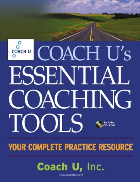 Coach U's Essential Coaching Tools | Coach U, Inc. - 교보문고