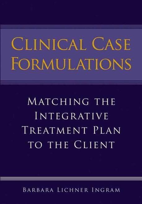 Clinical Case Formulations | Ingram, Barbara Lichner - 교보문고