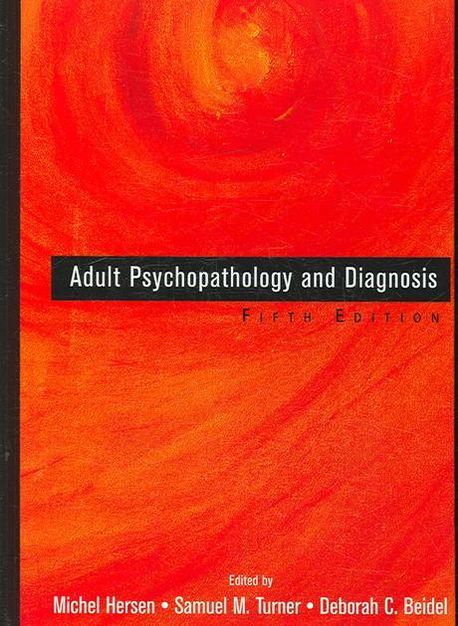 Adult Psychopathology and Diagnosis | Hersen, Michel - 교보문고