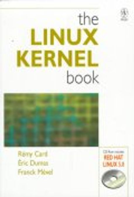 Linux Kernel Book | Card, Remy/ Dumas, Eric/ Mevel, Franck - 교보문고