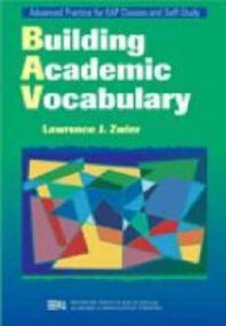 Building Academic Vocabulary | Lawrence J. Zwier - 교보문고