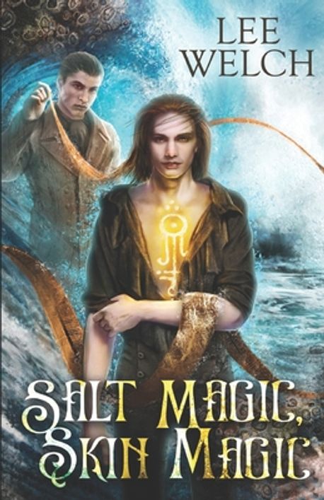 Salt Magic Skin Magic | Welch, Lee - 교보문고