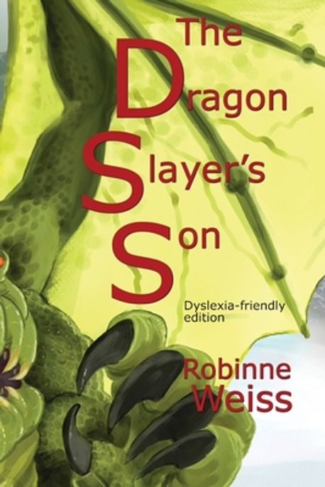 The Dragon Slayer's Son | Weiss, Robinne L. - 교보문고