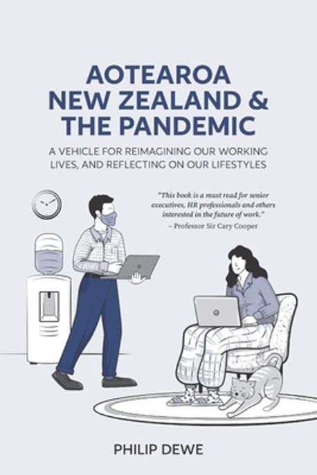 Aotearoa New Zealand and the Pandemic | Dewe, Philip - 교보문고