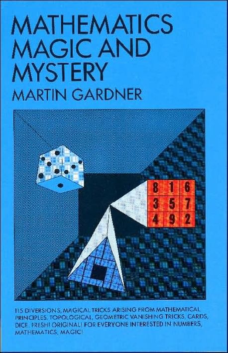 Mathematics, Magic and Mystery | Gardner, Martin - 교보문고
